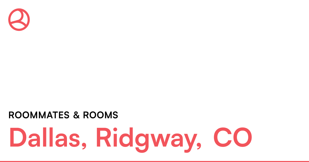 Dallas, Ridgway, CO Roommates & rooms – Roomies.com