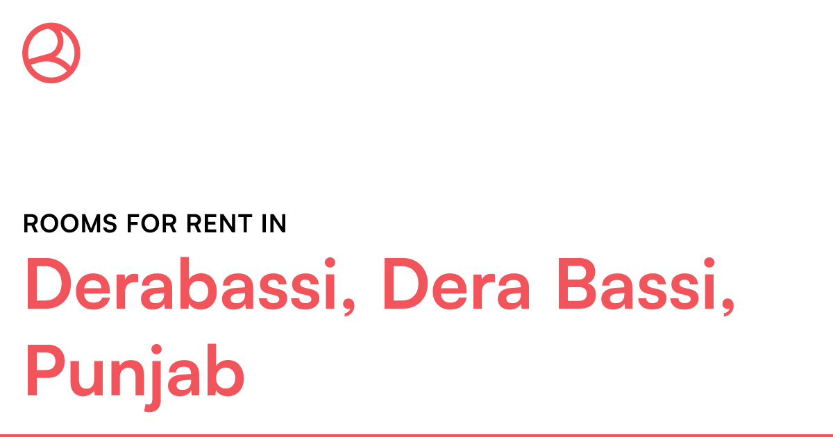 Derabassi, Dera Bassi, Punjab Rooms for Rent – Roomies.co.in