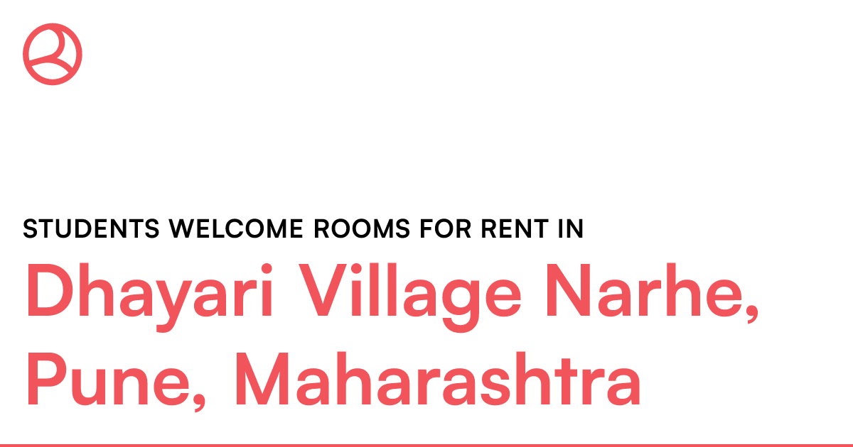 Dhayari Village Narhe, Pune, Maharashtra Students w... – Roomies.co.in