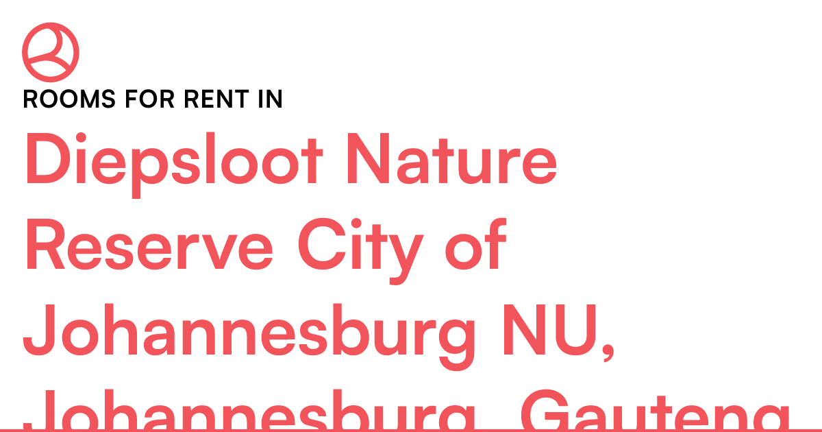Diepsloot Nature Reserve City of Johannesburg NU, J... – Roomies.co.za