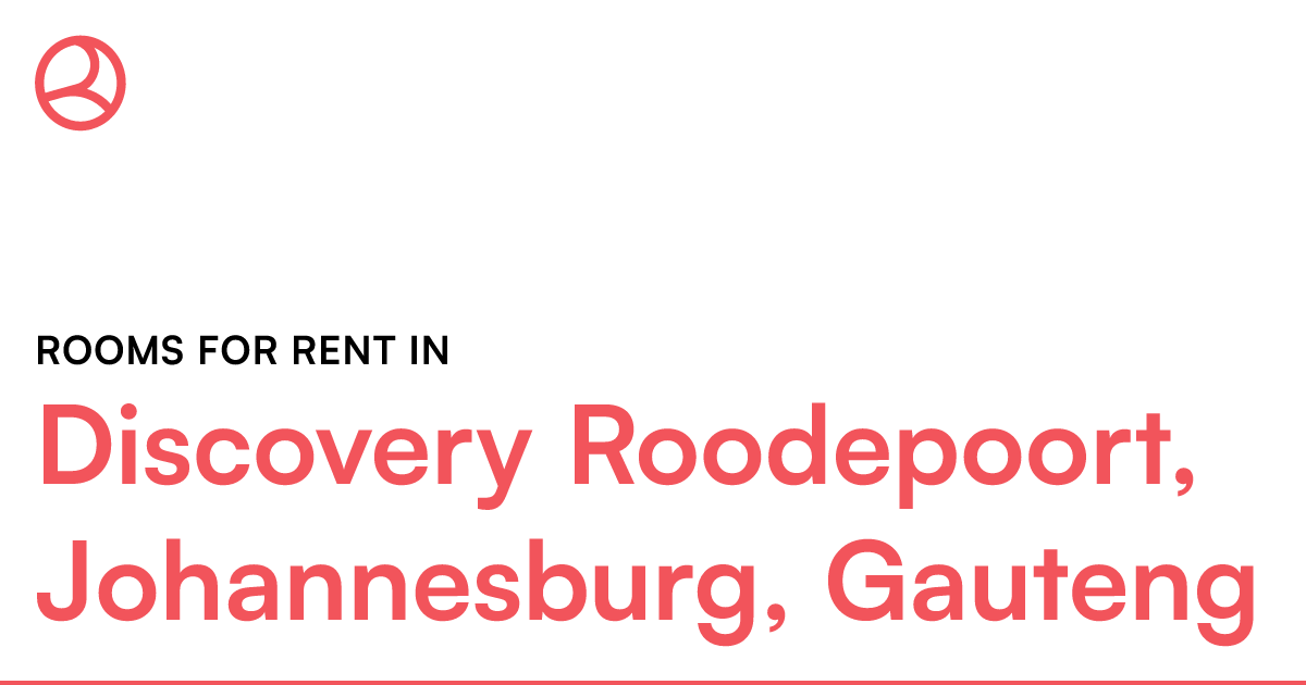 Discovery Roodepoort, Johannesburg, Gauteng Rooms f... – Roomies.co.za