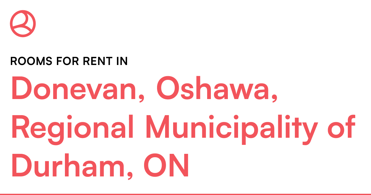 Donevan, Oshawa, Regional Municipality of Durham, ON R... – Roomies.ca
