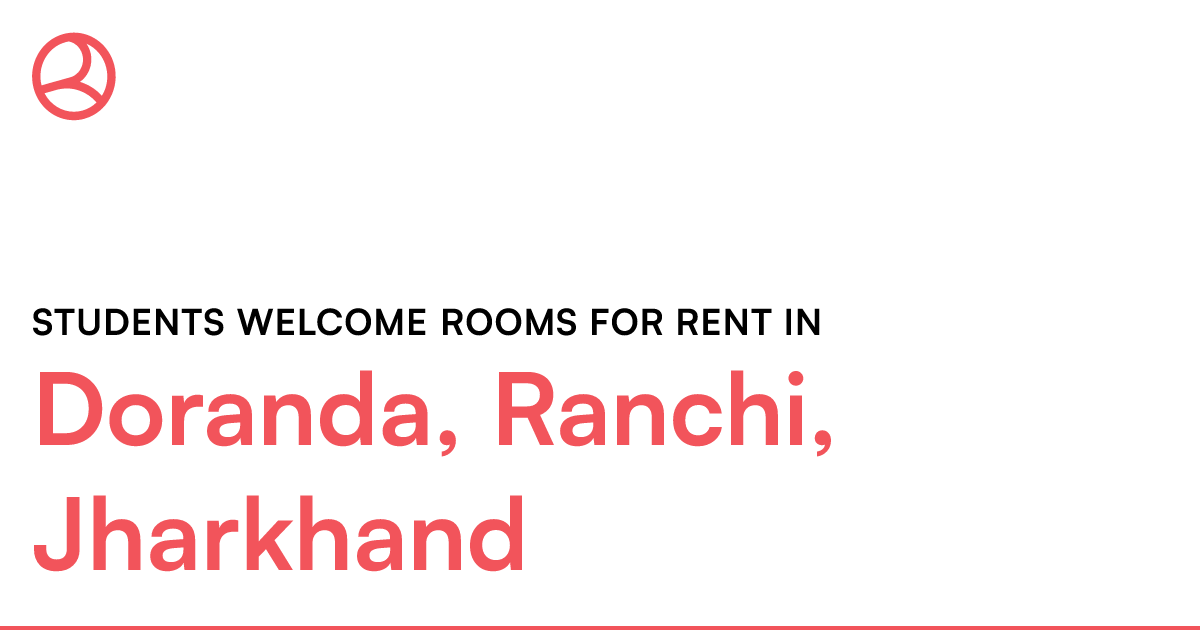 Doranda, Ranchi, Jharkhand Students welcome rooms f... – Roomies.co.in