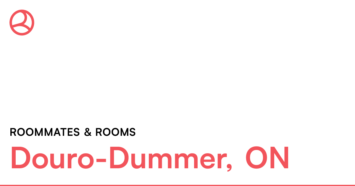 Douro-Dummer, ON Roommates & rooms – Roomies.ca
