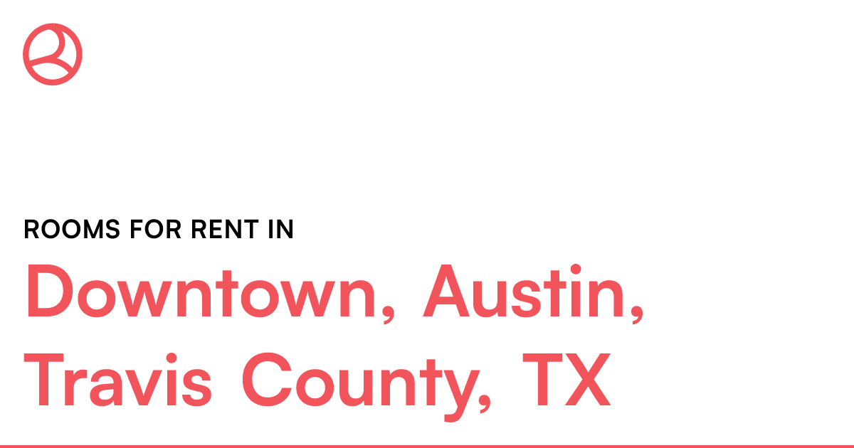 Downtown, Austin, Travis County, TX Rooms for Rent – Roomies.com