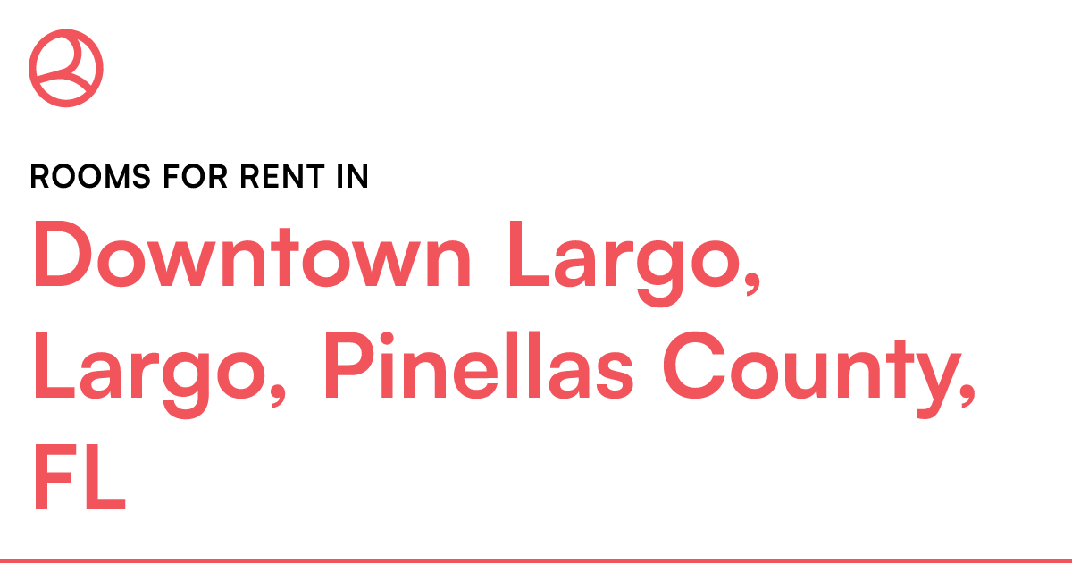 Downtown Largo, Largo, Pinellas County, FL Rooms for... – Roomies.com