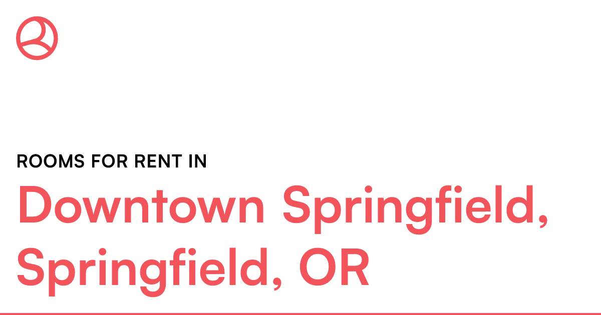 Downtown Springfield, Springfield, OR Rooms for Rent – Roomies.com