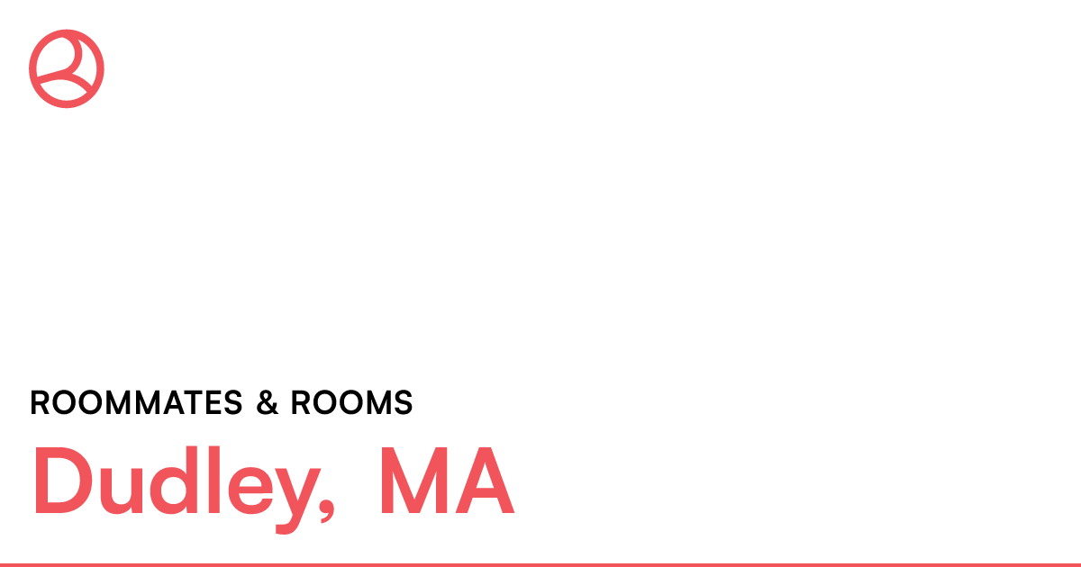 Dudley, MA Roommates & rooms – Roomies.com