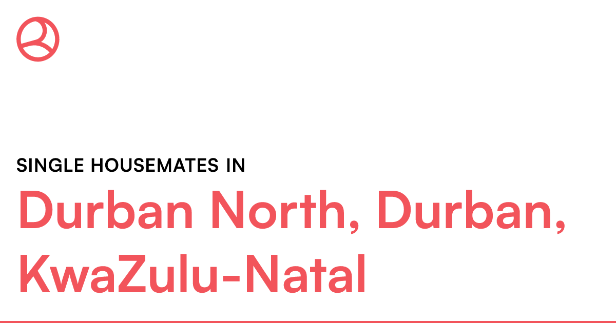 Single housemates in Durban North, Durban, KwaZulu-... – Roomies.co.za