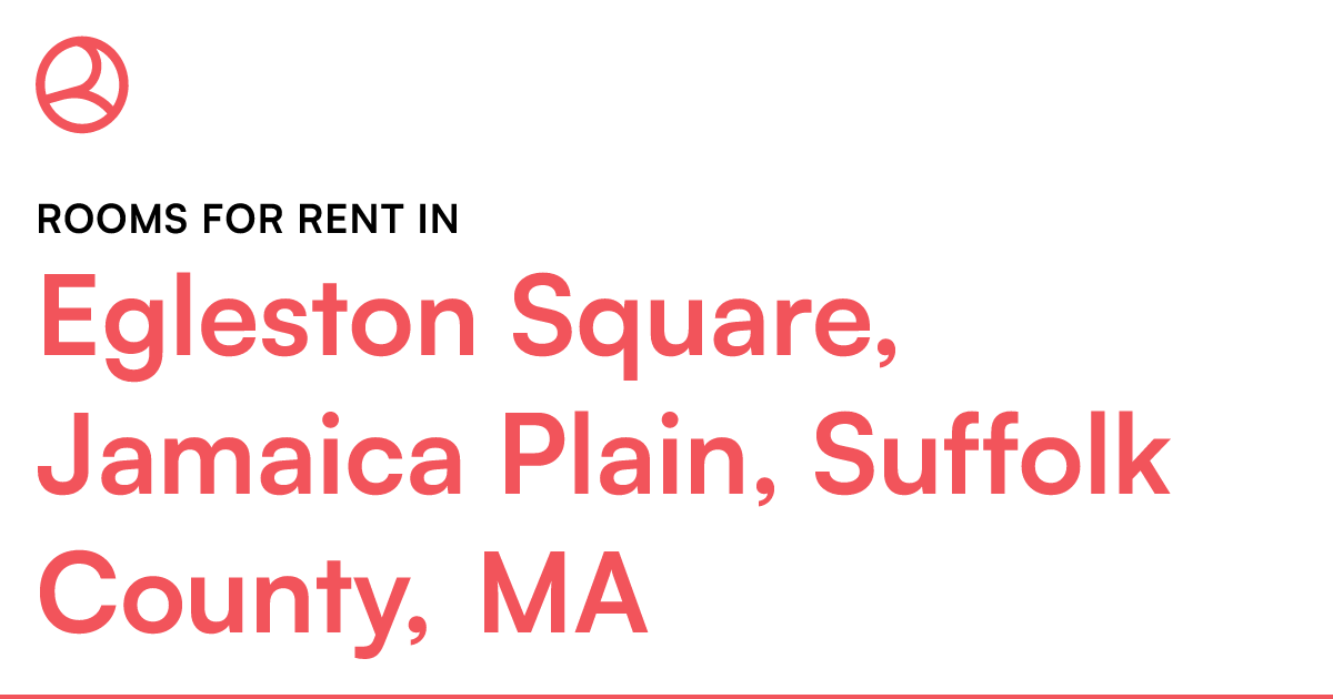 Egleston Square, Jamaica Plain, Suffolk County, MA Ro... – Roomies.com