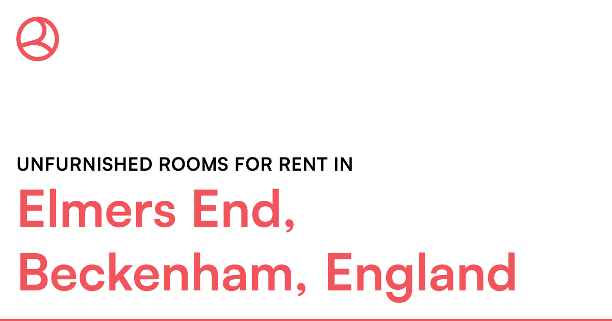 Elmers End, Beckenham, England Unfurnished rooms fo... – Roomies.co.uk