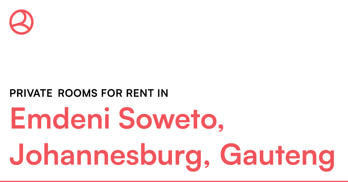Emdeni Soweto, Johannesburg, Gauteng Private rooms... – Roomies.co.za