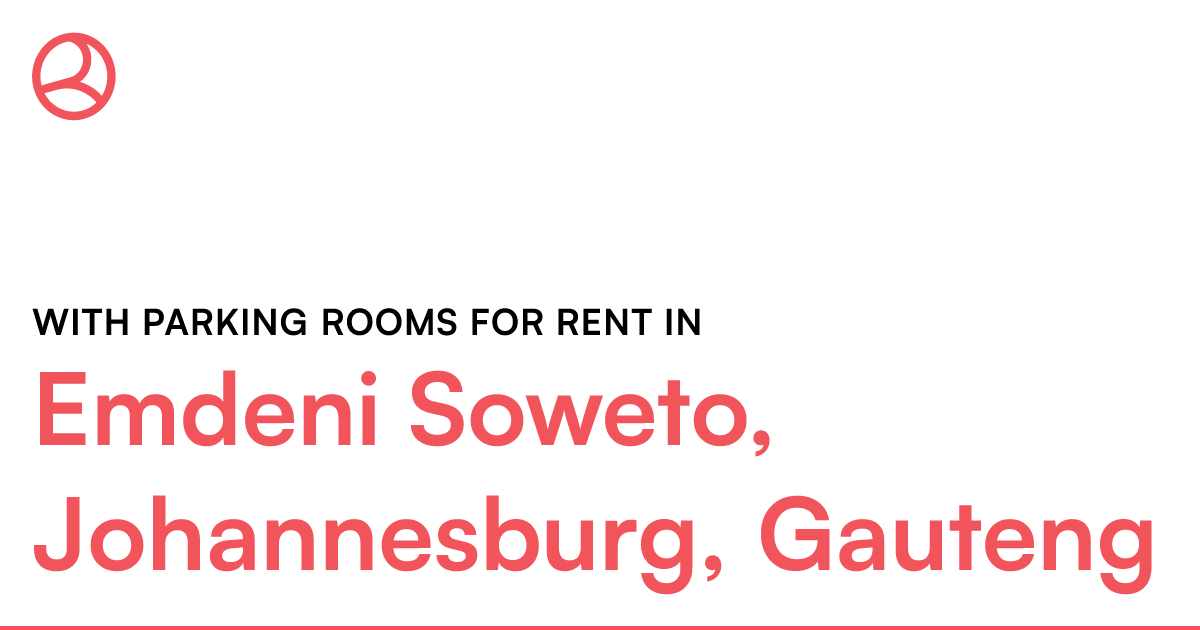 Emdeni Soweto, Johannesburg, Gauteng With parking r... – Roomies.co.za