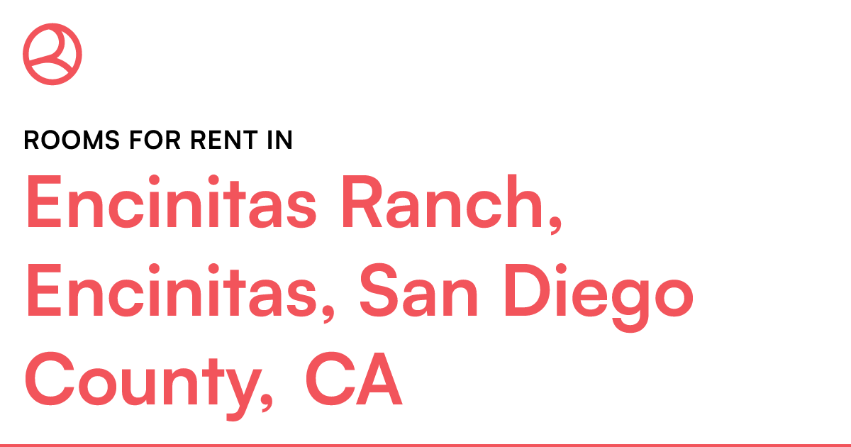 Encinitas Ranch, Encinitas, San Diego County, CA Room... – Roomies.com