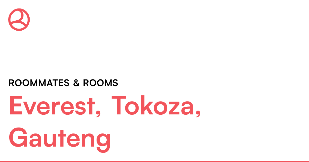 Everest, Tokoza, Gauteng Roommates & rooms – Roomies.co.za