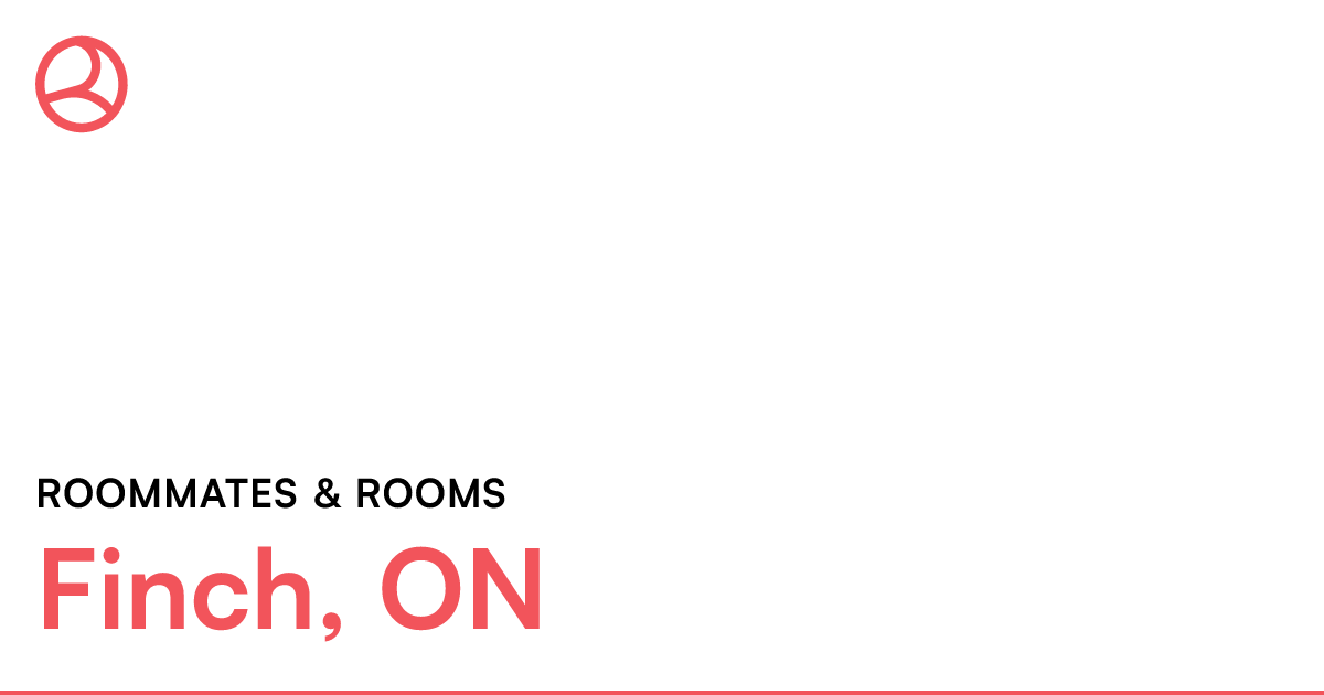 Finch, ON Roommates & rooms – Roomies.ca