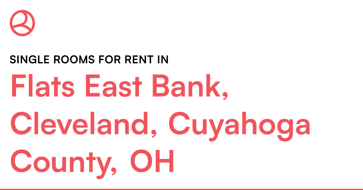 Flats East Bank, Cleveland, Cuyahoga County, OH Singl... – Roomies.com