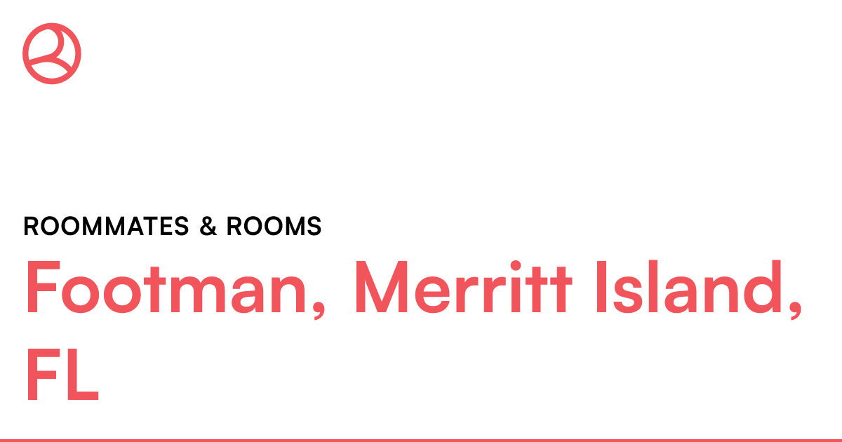 Footman, Merritt Island, FL Roommates & rooms – Roomies.com