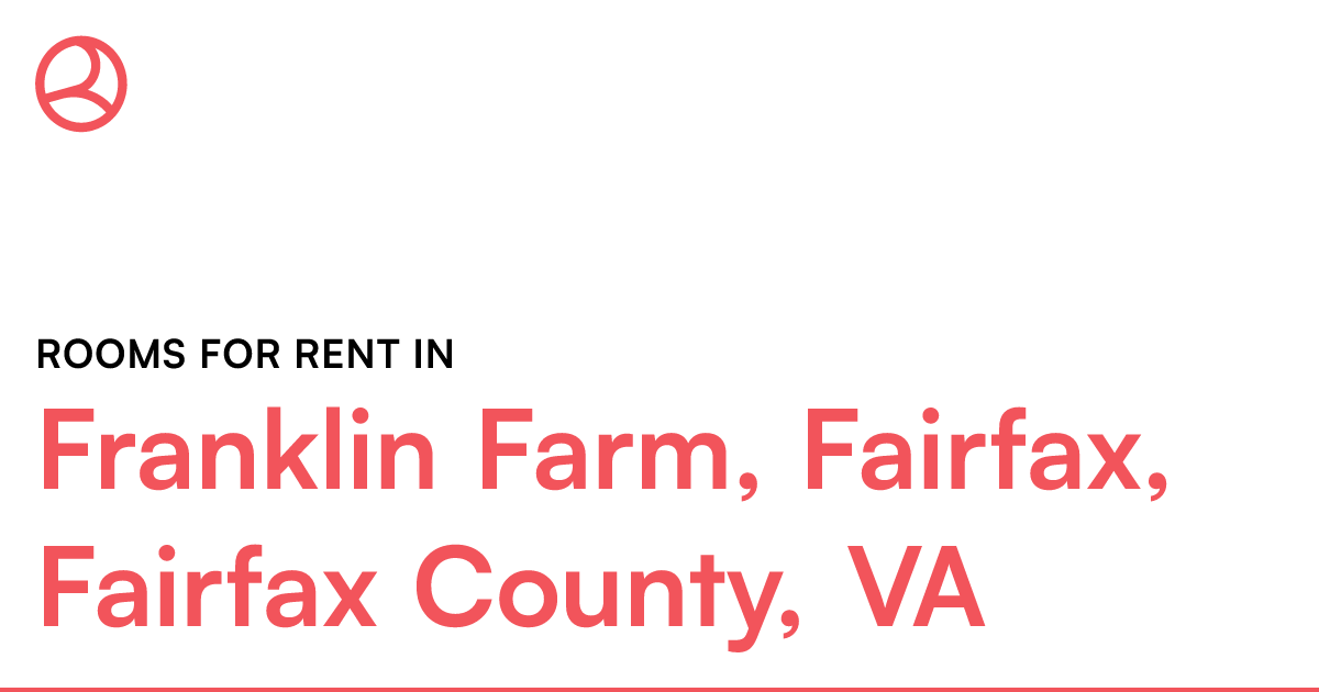 Franklin Farm, Fairfax, Fairfax County, VA Rooms for... – Roomies.com