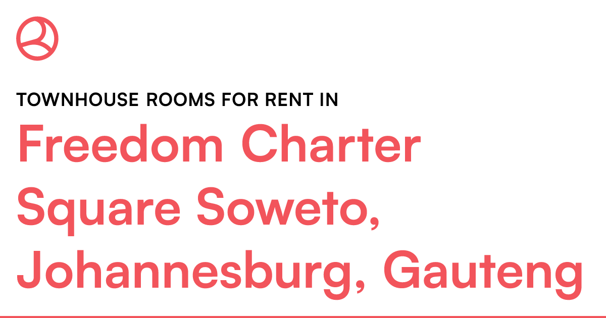 Freedom Charter Square Soweto, Johannesburg, Gauten... – Roomies.co.za