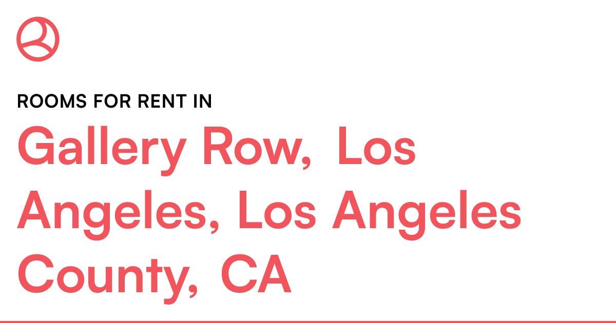Gallery Row, Los Angeles, Los Angeles County, CA Room... – Roomies.com