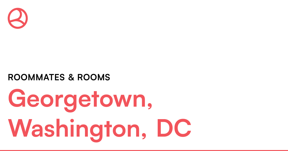Georgetown, Washington, DC Roommates & rooms – Roomies.com
