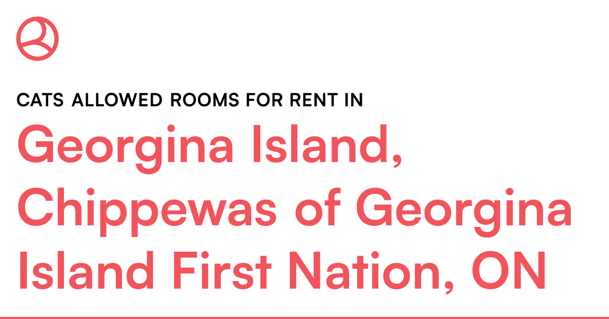 Georgina Island, Chippewas of Georgina Island First Na... – Roomies.ca