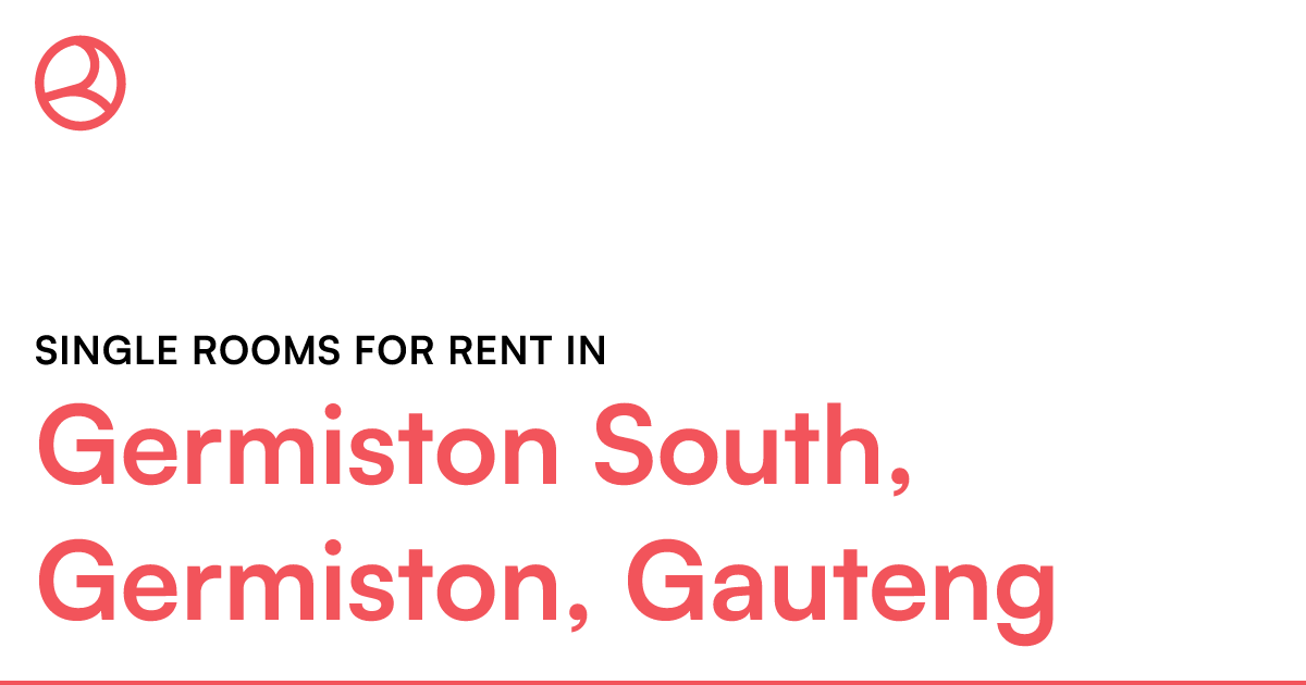 Germiston South, Germiston, Gauteng Single rooms fo... – Roomies.co.za