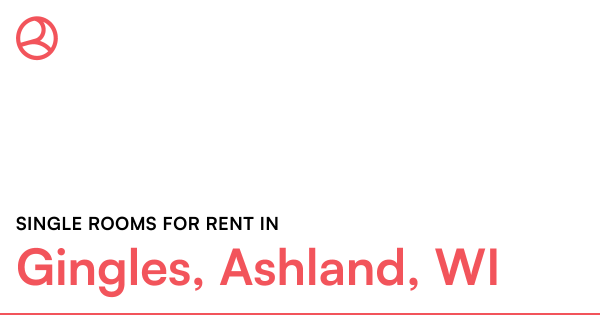 Gingles, Ashland, WI Single rooms for rent – Roomies.com