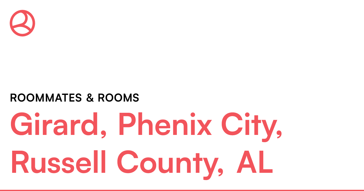 Girard, Phenix City, Russell County, AL Roommates & r... – Roomies.com