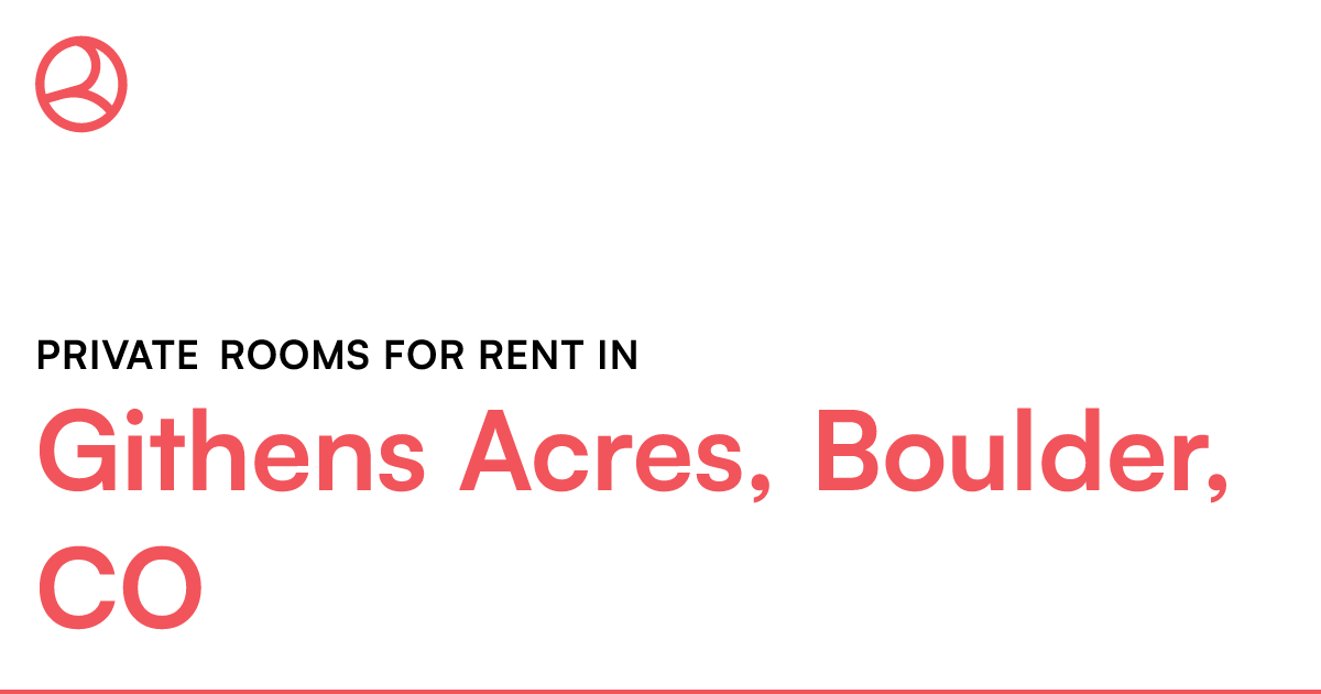Githens Acres, Boulder, CO Private rooms for rent – Roomies.com