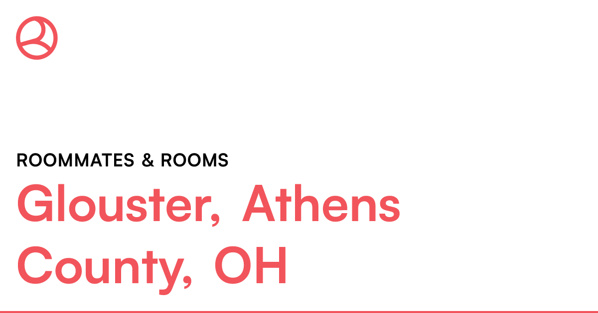 Glouster, Athens County, OH Roommates & rooms – Roomies.com