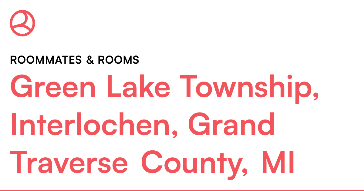 Green Lake Township, Interlochen, Grand Traverse Coun... – Roomies.com