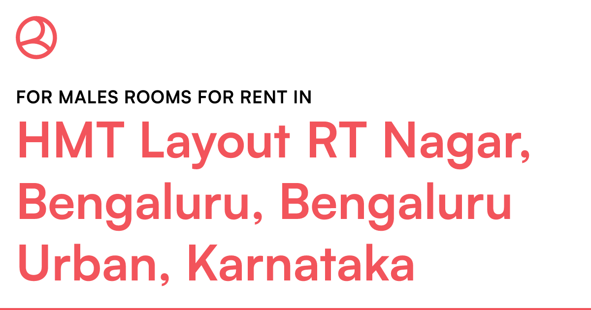 HMT Layout RT Nagar, Bengaluru, Bengaluru Urban, Ka... – Roomies.co.in
