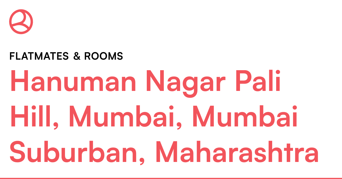 Hanuman Nagar Pali Hill, Mumbai, Mumbai Suburban, M... – Roomies.co.in