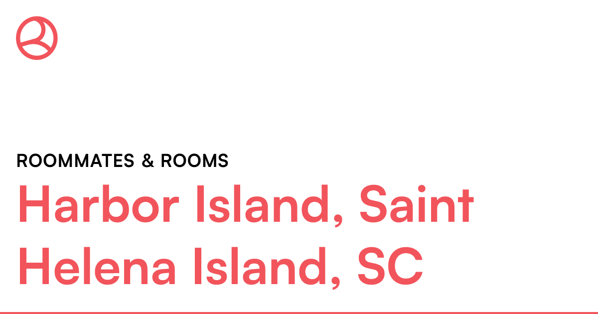 Harbor Island, Saint Helena Island, SC Roommates & ro... – Roomies.com