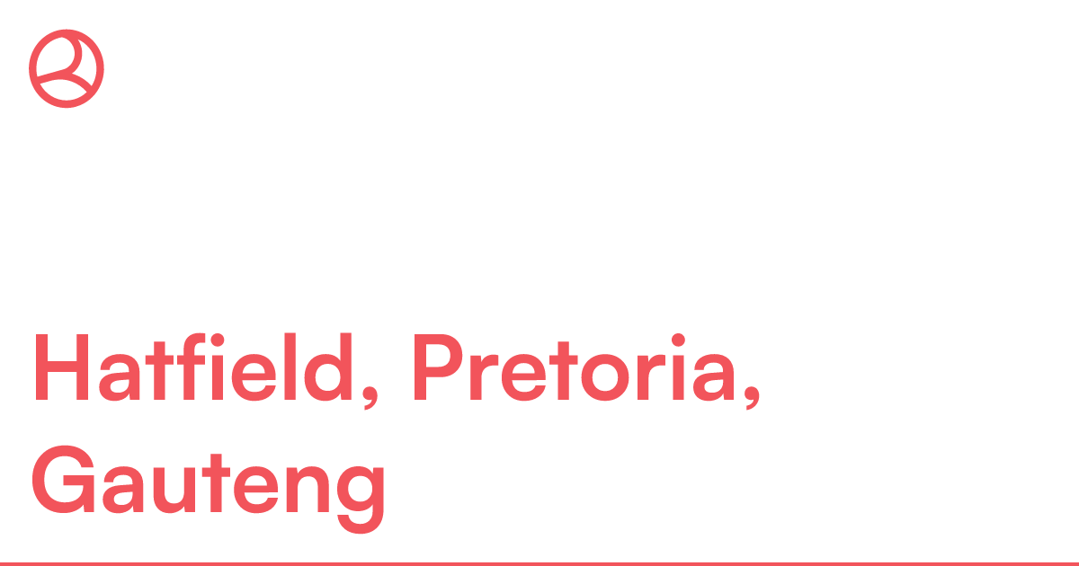 Hatfield, Pretoria, Gauteng Housemates & Flatmates – Roomies.co.za