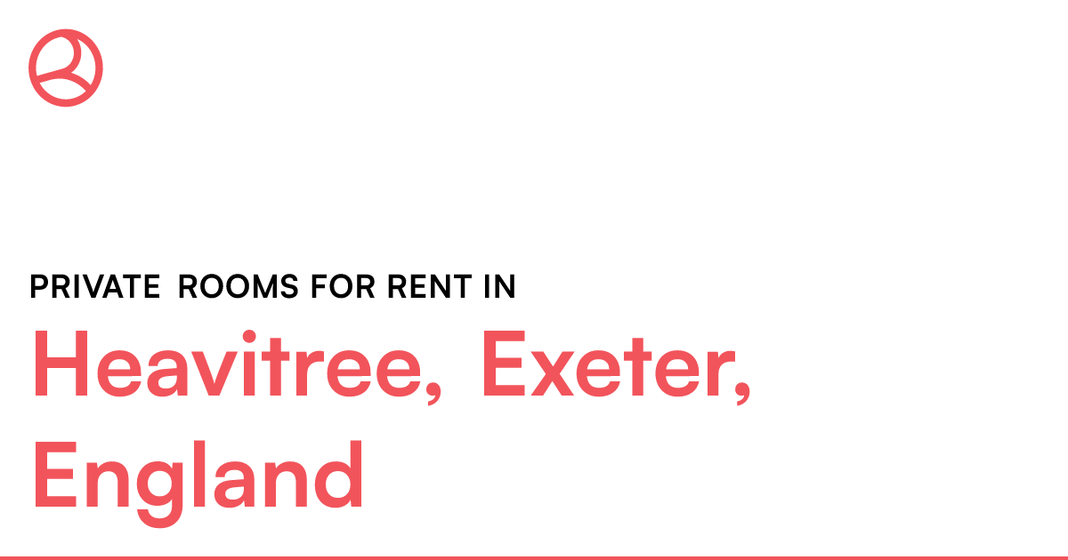 Heavitree, Exeter, England Private rooms for rent – Roomies.co.uk