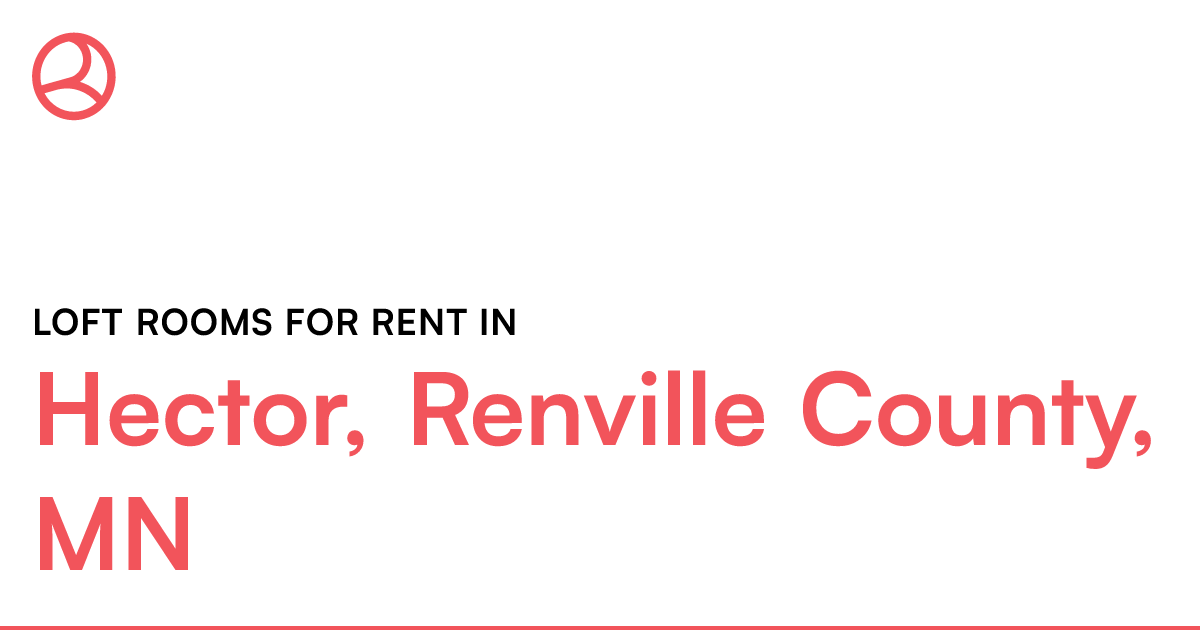 Hector, Renville County, MN Loft rooms for rent – Roomies.com