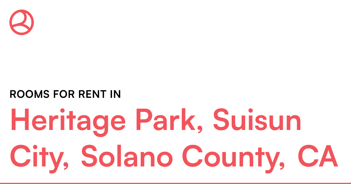 Heritage Park, Suisun City, Solano County, CA Rooms f... – Roomies.com