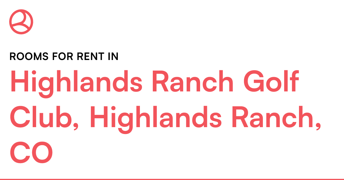 Highlands Ranch Golf Club, Highlands Ranch, CO Rooms... – Roomies.com