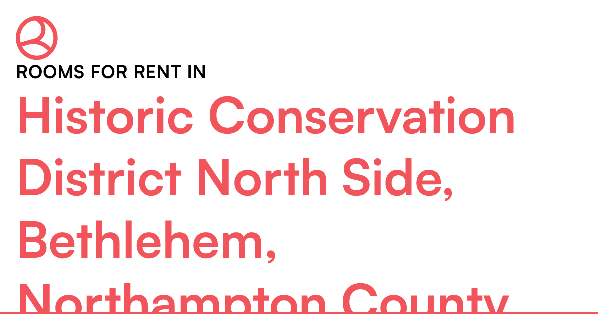 Historic Conservation District North Side, Bethlehem,... – Roomies.com