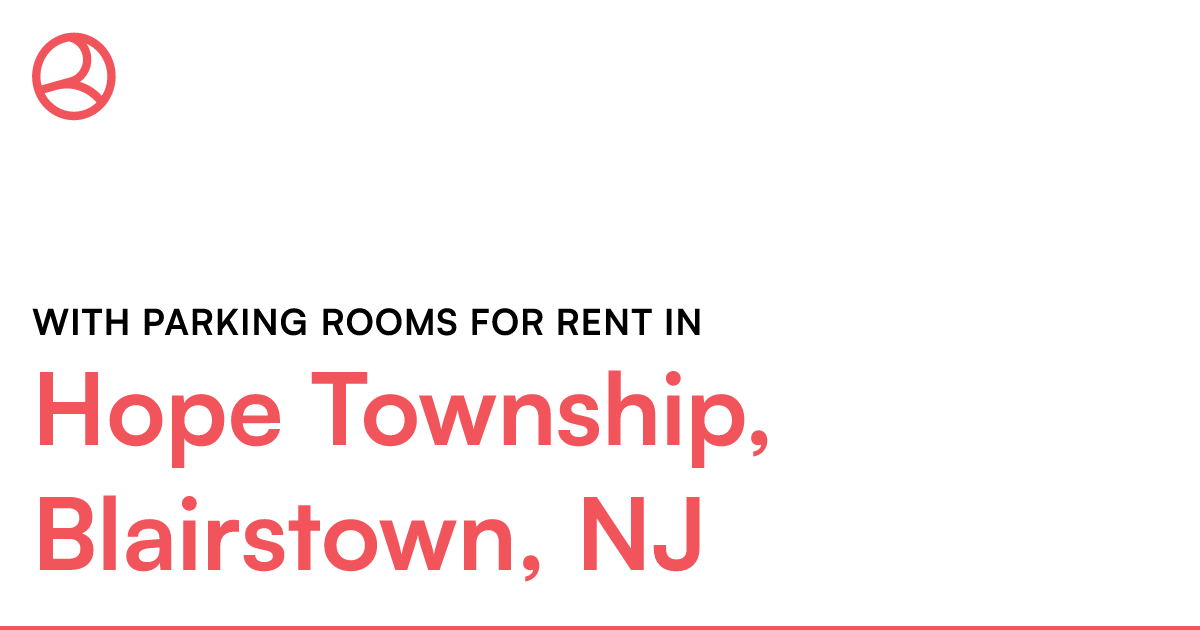 Hope Township, Blairstown, NJ With parking rooms for... – Roomies.com
