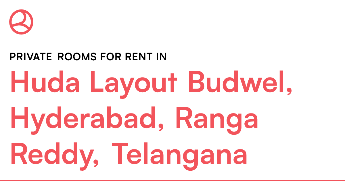 Huda Layout Budwel, Hyderabad, Ranga Reddy, Telanga... – Roomies.co.in