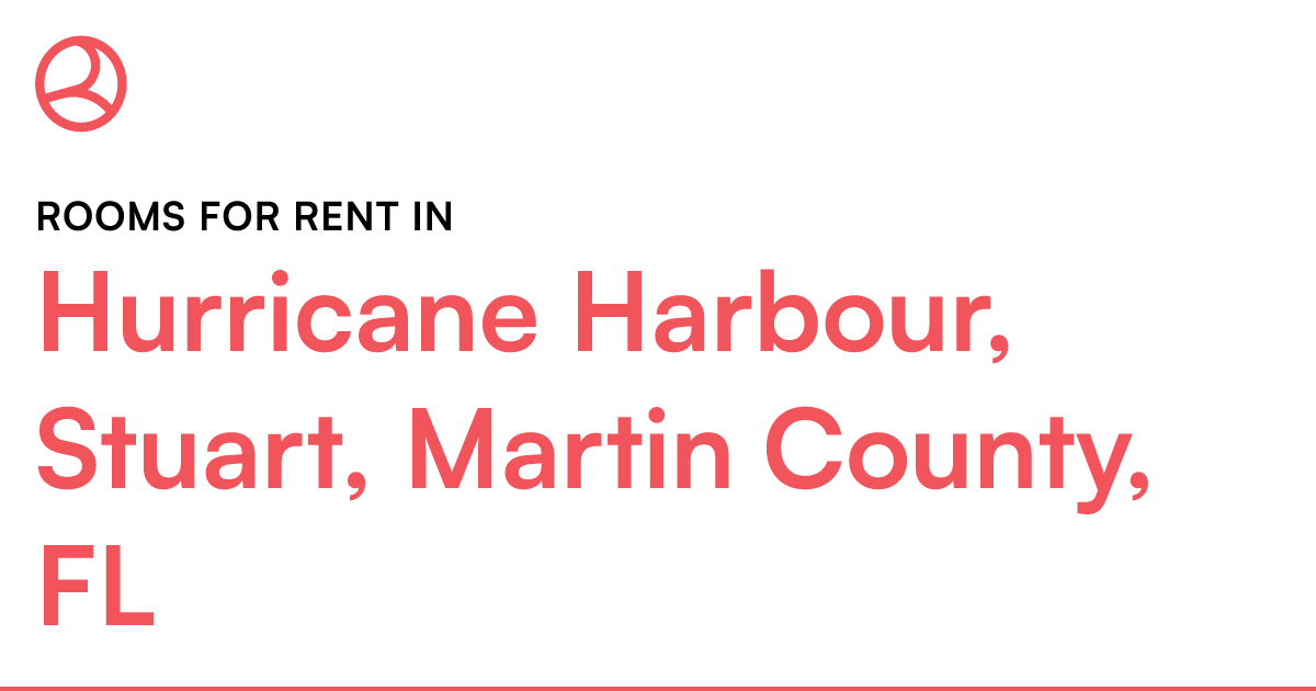 Hurricane Harbour, Stuart, Martin County, FL Rooms fo... – Roomies.com