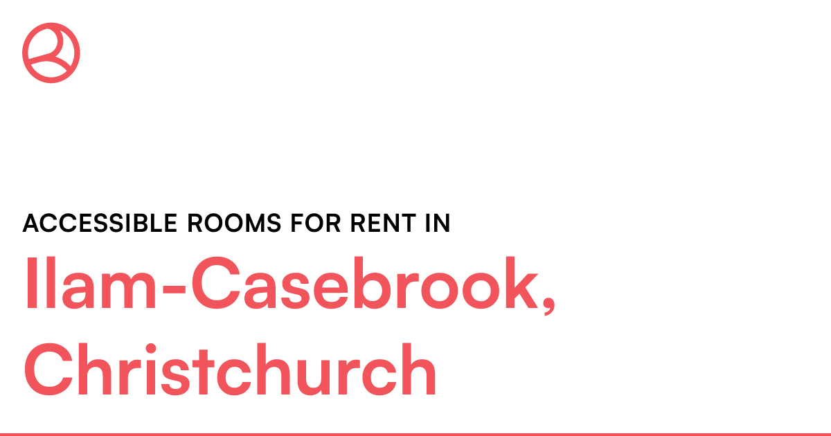 Ilam-Casebrook, Christchurch Accessible rooms for r... – Roomies.co.nz