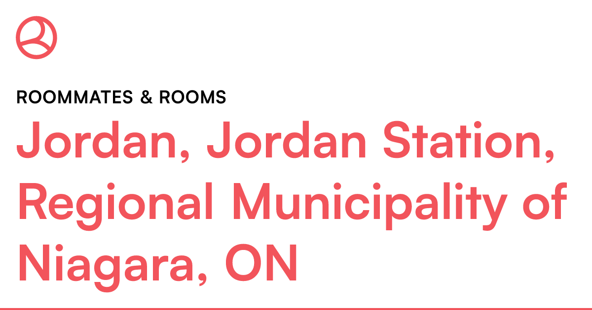 Jordan, Jordan Station, Regional Municipality of Niaga... – Roomies.ca