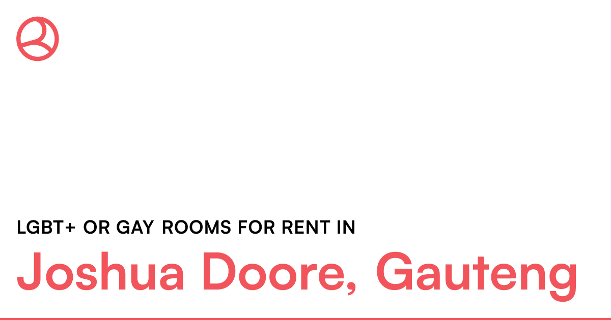 Joshua Doore, Gauteng LGBT+ or Gay rooms for rent – Roomies.co.za
