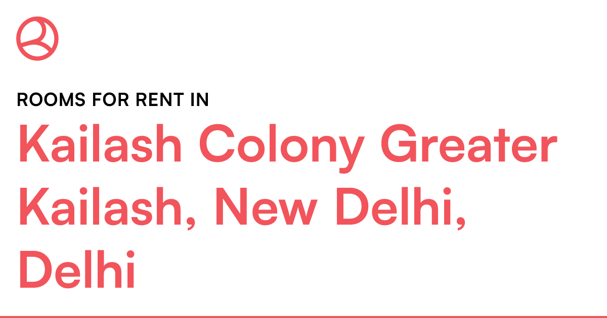 Kailash Colony Greater Kailash, New Delhi, Delhi Ro... – Roomies.co.in