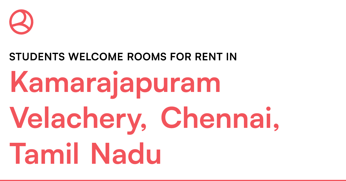 Kamarajapuram Velachery, Chennai, Tamil Nadu Studen... – Roomies.co.in